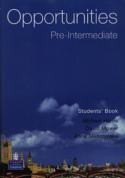 Opportunities Pre-Intermediate Students' Book (м). Harris M. (Британия ...