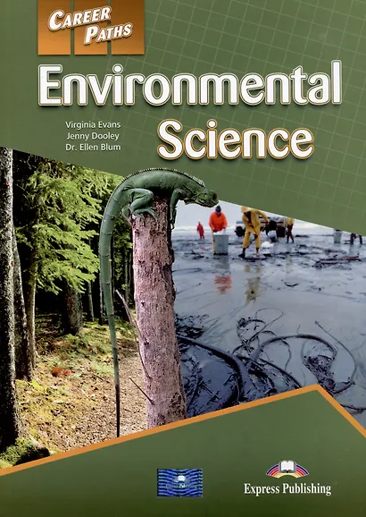 Career Paths: Environmental Science - Students Book (with Digibooks Application) (Эванс ...
